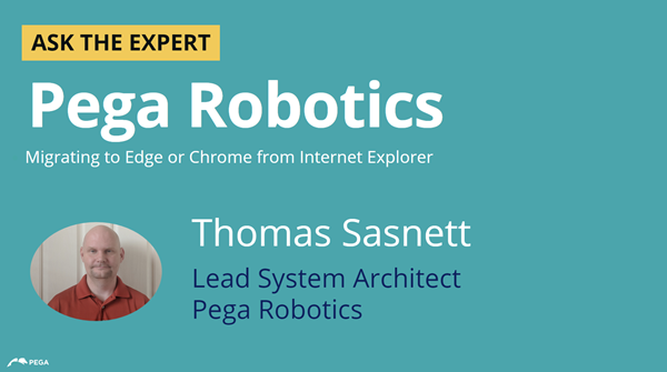 Ask the Expert - Pega Robotics with Thomas Sasnett | Support Center